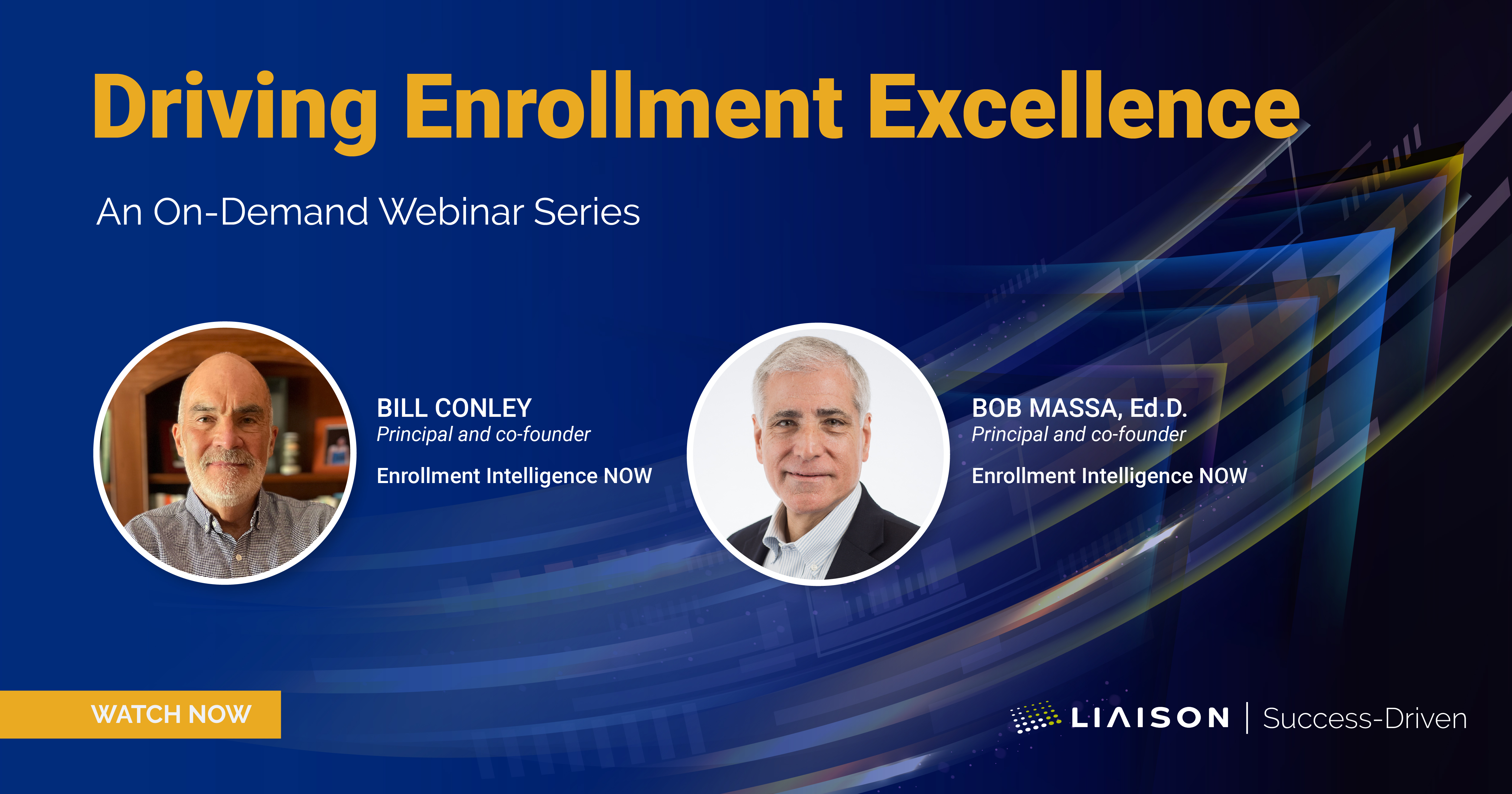 Driving Enrollment Excellence Webinar Series | Liaison